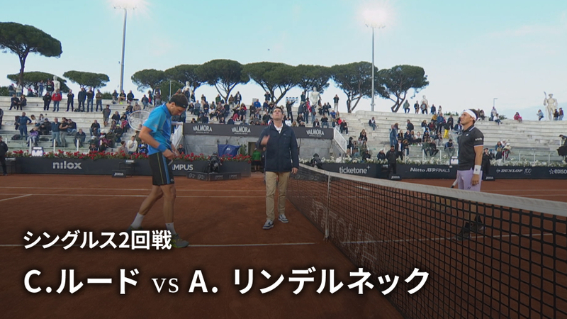 男子テニスatpツアー2023 マスターズ1000 ローマ シングルス2回戦 Cルードnor Vs A リンデルネックfra